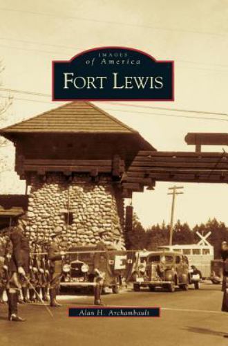 Fort Lewis by Alan Archambault (2002, Hardcover) for sale online | eBay