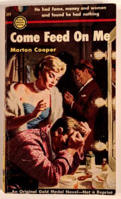 Come Feed On Me by Morton Cooper 1953 Gold Medal 317 1st Vintage ...