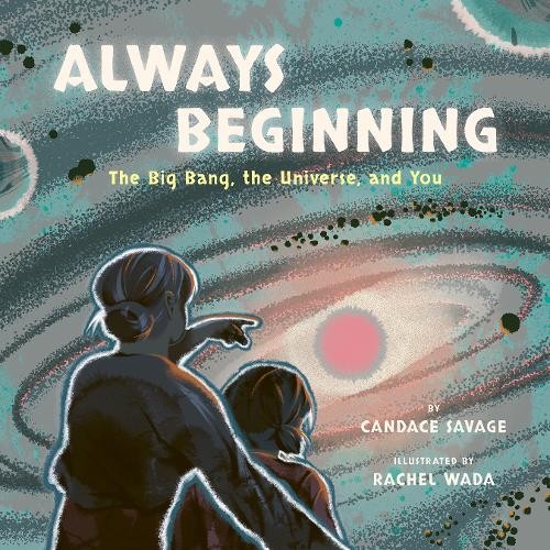 Candace Savage Always Beginning (Copertina rigida) 9781771648431 | eBay