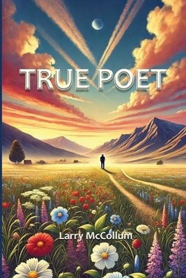 True Poet by Larry McCollum Paperback Book | eBay