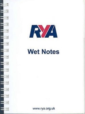 RYA Wet Notes by Royal Yachting Association [Spiral Bound] NEUF | eBay UK