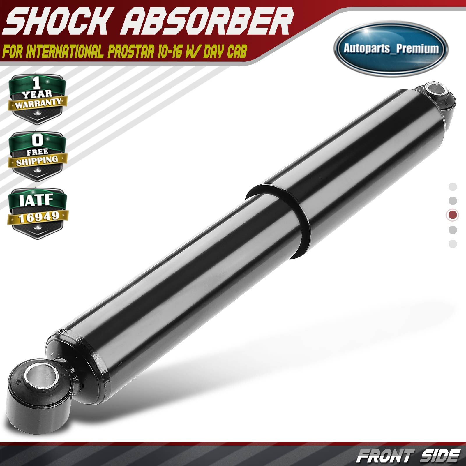 Front Side w/ Rubber Mount Shock Absorber for International ProStar ...
