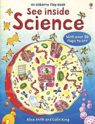 See Inside Science - Hardcover By Frith, Alex - VERY GOOD 9780794515492 ...