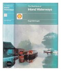 McKnight, Hugh The Shell book of inland waterways / Hugh McKnight ...