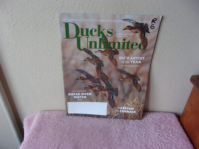 DUCKS UNLIMITED MAGAZINE." LEADER IN WETLANDS CONSERVATION " JAN / FEB ...
