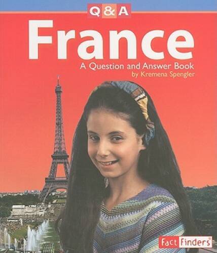 France: A Question and Answer Book (Questions and Answers: Countries ...