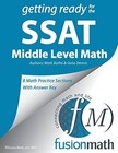 Fusion Math SSAT Middle Level Math Workbook: 8 Math Practice Sections ...