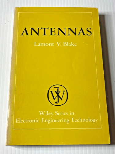 Antennas by Lamont V. Blake - Wiley Series in Electronic Engineering ...