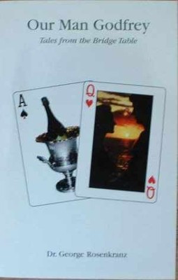 Our Man Godfrey: Tales from - Paperback, by Dr. George Rosenkranz ...