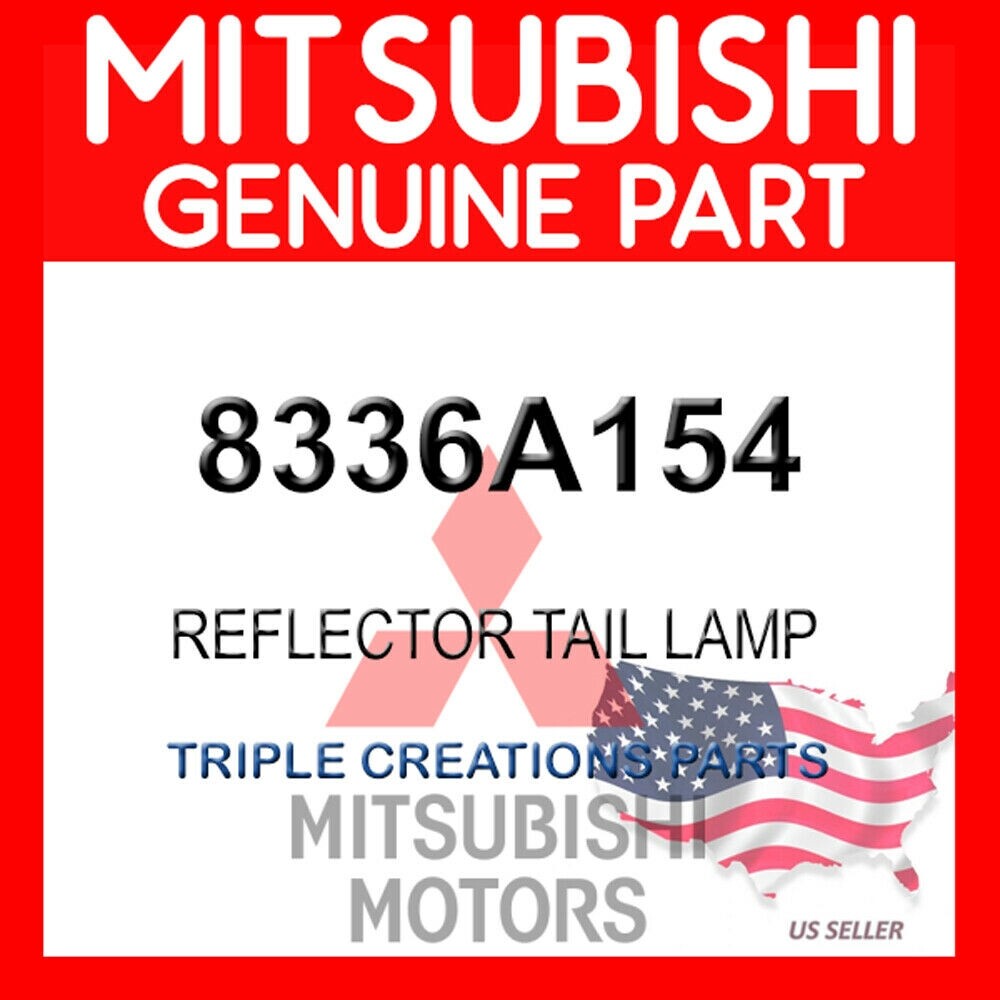 Genuine OEM Mitsubishi 8336A154 REFLECTOR,TAIL LAMP,RH | eBay