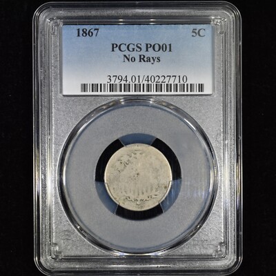 1867 SHIELD NICKEL PCGS POOR 1 PO-01 5C 1 LOWBALL COIN NO RAYS NR ...