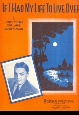 BOB EBERLE Sheet Music "If I Had My Life To Live Over" 1943 | eBay