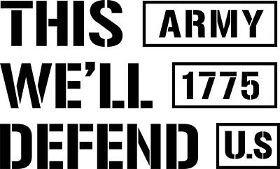 Vinyl Decal Car Truck Stanley Sticker - US Army 1775 This We'll Defend ...