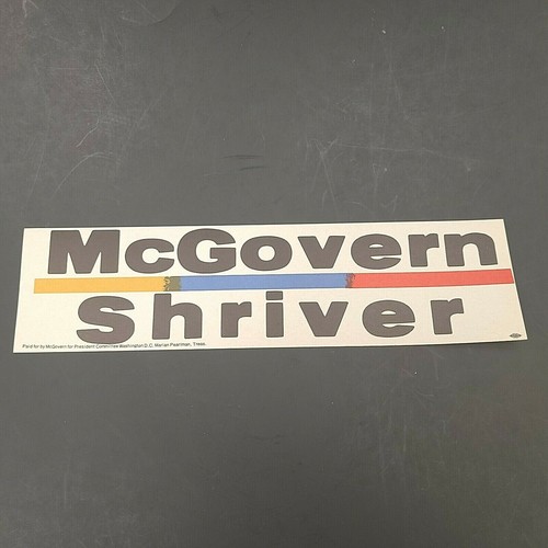 1972 McGovern Shriver PRESIDENTIAL ELECTION Bumper Sticker Unused ...