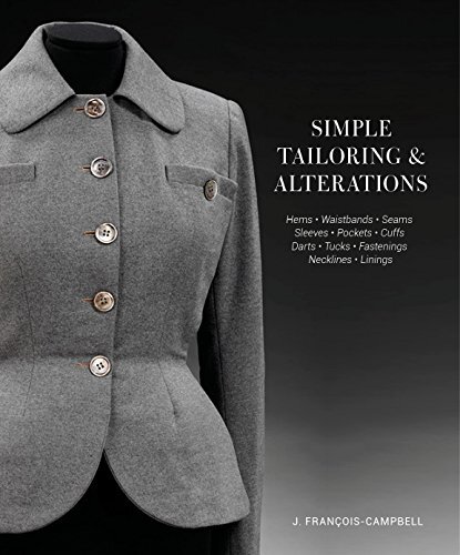 Simple Tailoring & Alterations: Hems - Waistbands - Seams - Sleeves ...