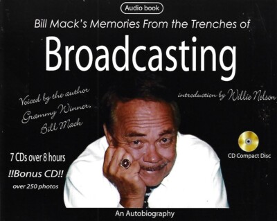 Bill Mack's Memories from the Trenches of Broadcasting by Bill Mack (CD ...