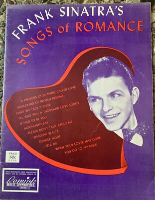 FRANK SINATRAS SONGS OF ROMANCE BY REMICK MUSIC CORPORATIONS PIANO ...