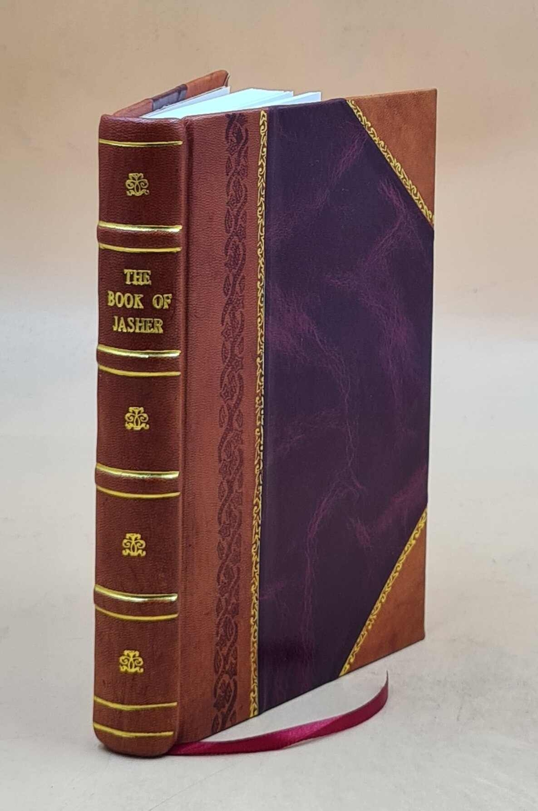 The book of Jasher referred to in Joshua and Second Samuel 1840 ...