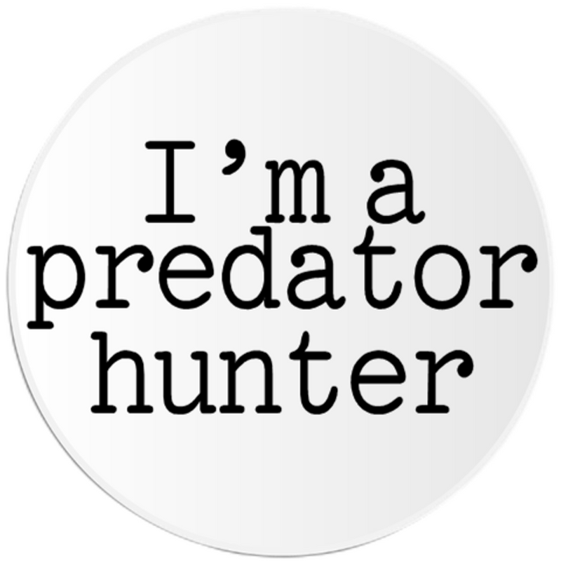I'm A Predator Hunter - Circle Sticker Decal 3 Inch - Hunting Hunt | eBay