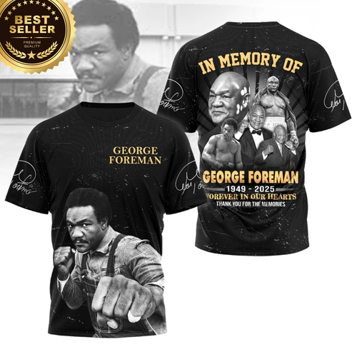 George Foreman 1949-2025 Thank You For The Memories 3D T-Shirt OMD01 | eBay