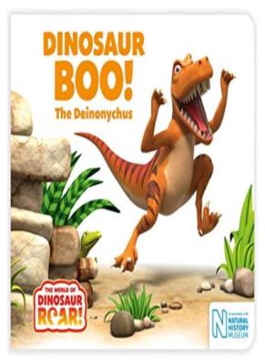 Dinosaur Boo! The Deinonychus (The World of Dinosaur Roar!)-Jeanne ...