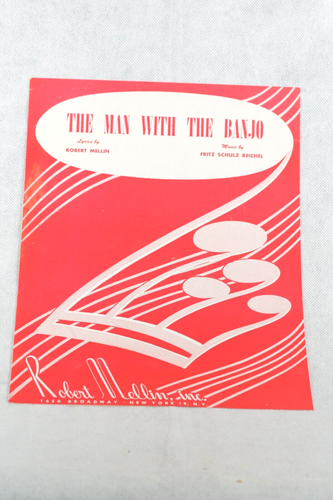 1952 The Man With The Banjo Vintage Sheet Music, Robert Mellin Inc ...