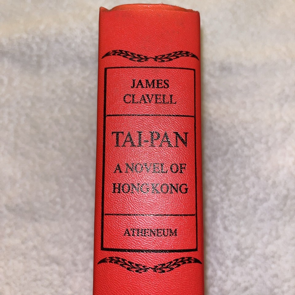 Tai-Pan: A Novel of Hong Kong James Clavell (Hardcover, 1966) ATHENEUM ...