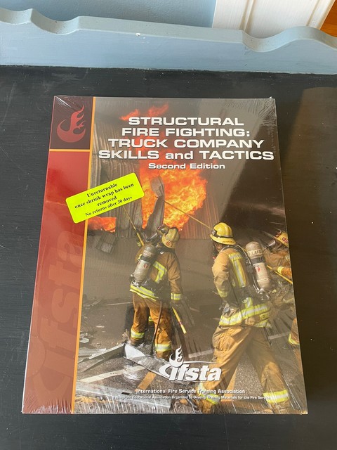 Structural Fire Fighting : Truck Company Skills and Tactics by Carl ...