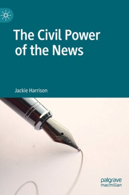 The Civil Power of the News 9783030193805| eBay