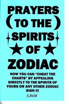 PRAYERS TO THE SPIRITS OF ZODIAC S. Rob occult magick BYPASS HOROSCOPE ...