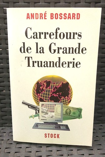 Livre criminalité " Carrefours de la grande truanderie " de André ...