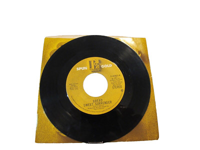 45 RECORD - BREAD - SWEET SURRENDER | eBay