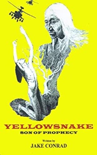 Yellowsnake, Son of Prophecy Paperback Jake Conrad 9781587213403| eBay