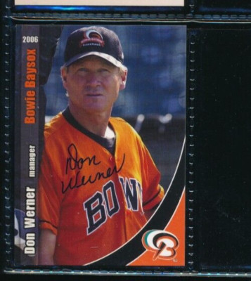 2006 Grandstand #10 Don Werner Mgr Bowie Baysox Signed Autograph (HS16 ...