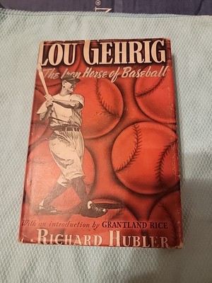Lou Gehrig 1941 • The Iron Horse of Baseball • Hardcover Book w ...