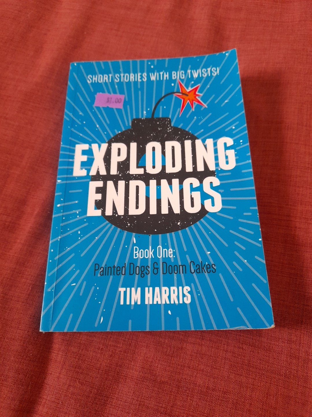 Exploding Endings 1: Painted Dogs & Doom Cakes by Tim Harris Paperback ...