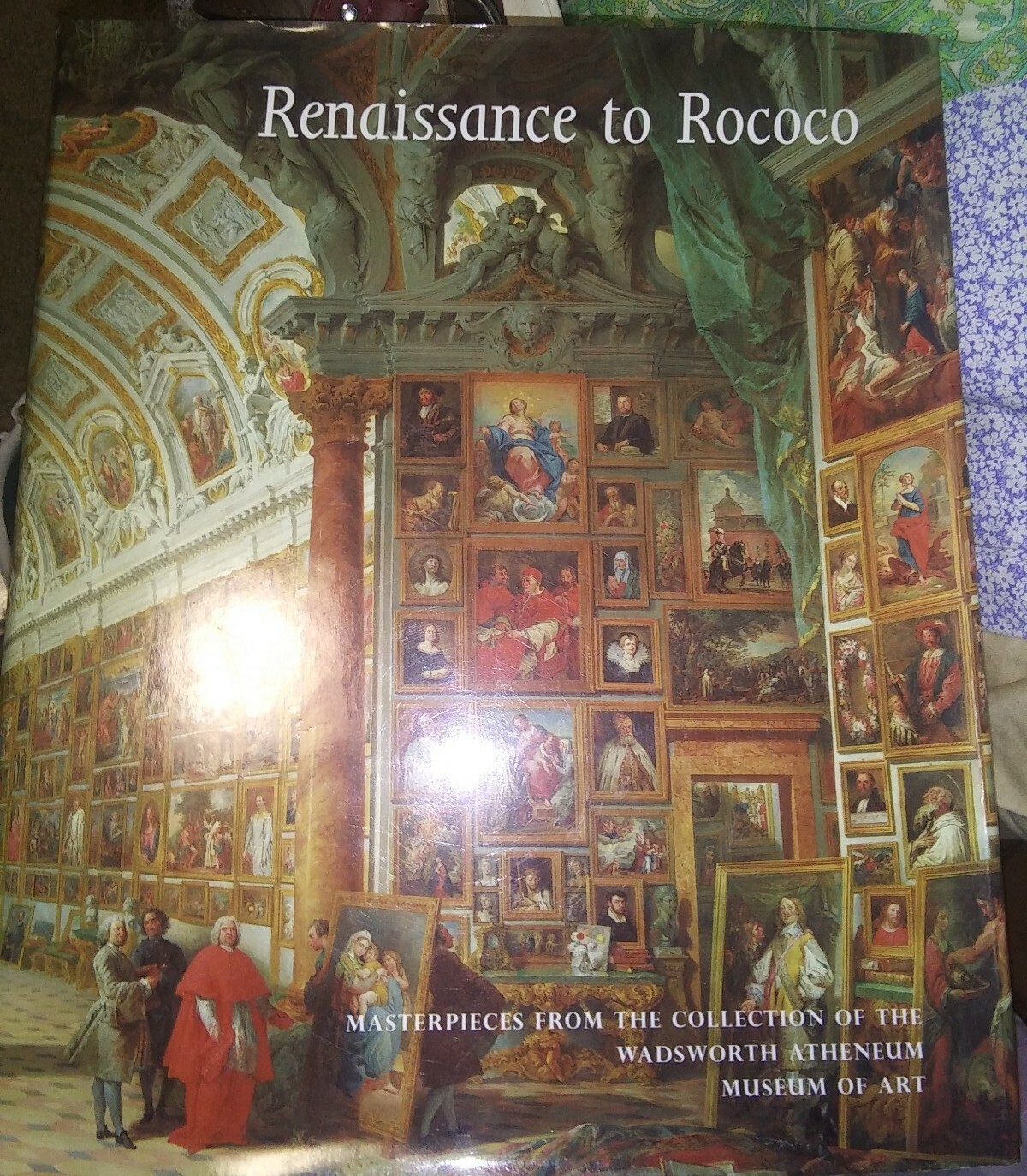 RENAISSANCE TO ROCOCO: MASTERPIECES FROM COLLECTION OF By Eric Zafran ...