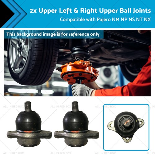 4010A056 2x Upper Front Ball Joints Suitable for Pajero NM NP NS NT NX ...