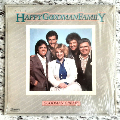 THE HAPPY GOODMAN FAMILY / GOODMAN GREATS (LP, 1982) ~ CANAAN RECORDS # ...