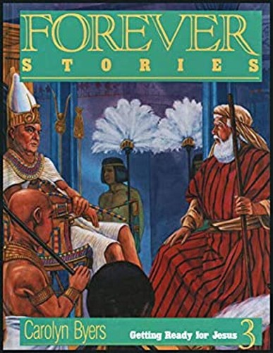 Forever Stories: Getting Ready for Jesus 3 Carolyn Byers | eBay