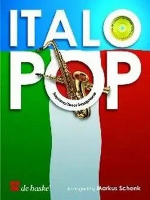 Italo Pop (2008) | Songbuch (Saxophon) | Buch + CD | De Haske ...