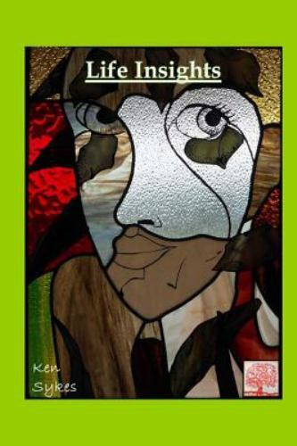 Life Insights by Kenneth Sykes (2016, Trade Paperback) for sale online ...