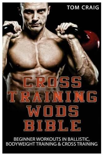 Tom Craig Cross Training Wods Bible (Paperback) (UK IMPORT ...