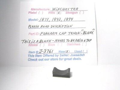 WINCHESTER 94 POST 64 (FOREND CAP TENON - "BLANK" WITHOUT HOLES) (ITEM ...