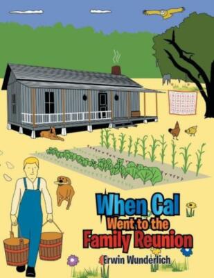 When Cal Went To The Family Reunion 9781493174140| eBay