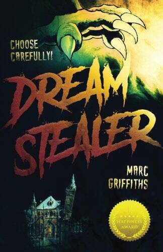 Dream Stealer: Choose Carefully (Marc Griffiths) (Volume 1) - VERY GOOD ...