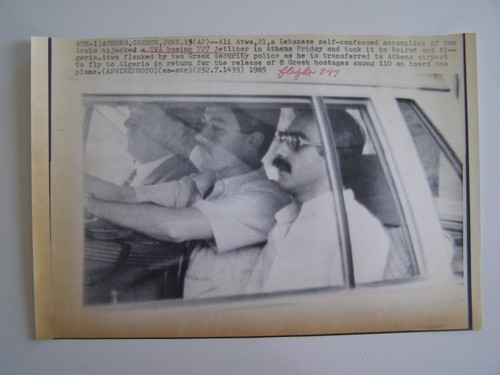 Vtg Wire Press Photo TWA 847 Hijacking 6/15/85 Ali Atwa, 21 An ...