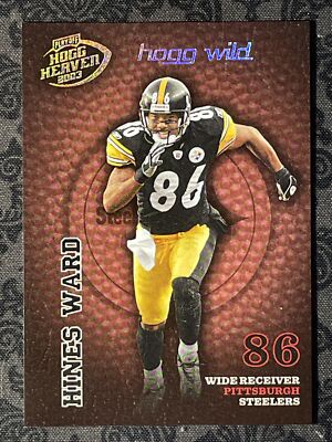 2003 Playoff Hogg Heaven - Hines Ward #114 097/150 - Absolutely Perfect ...