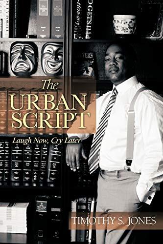 The Urban Script: Laugh Now, Cry Later 9781468573398| eBay