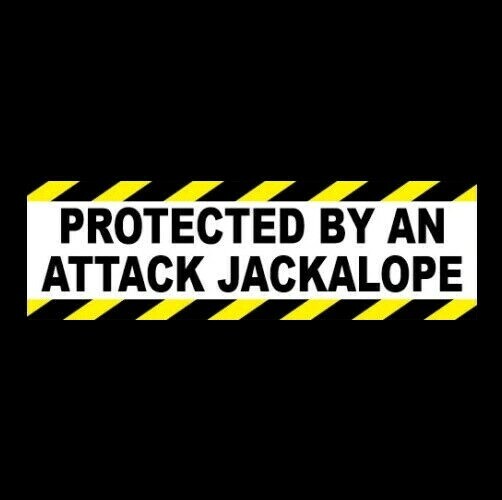 Funny "PROTECTED BY AN ATTACK JACKALOPE" home business store BUMPER ...